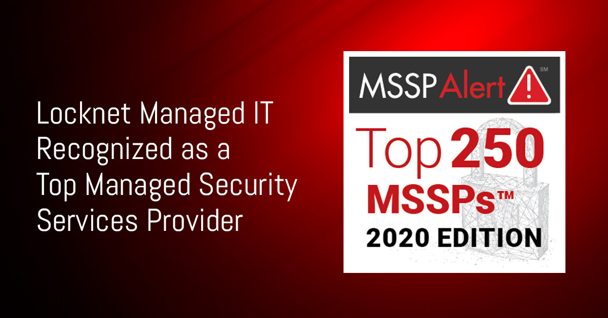 Locknet® Managed IT Named Top Managed Security Service Provider